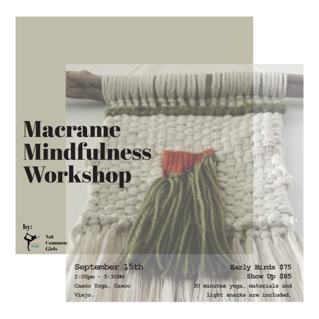 Macrame Mindfulness Workshop with Not Common Girls at Casco Yoga
